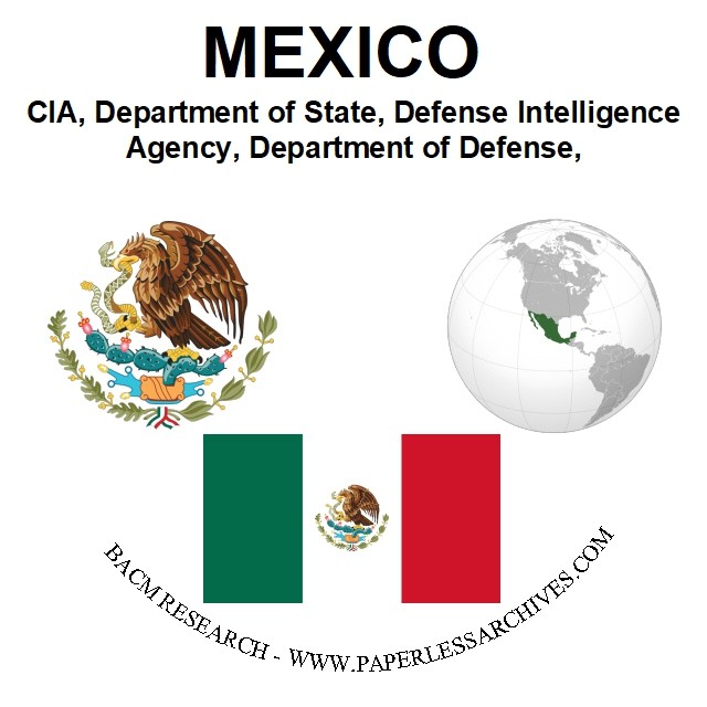 Mexico CIA, Department of State, Defense Intelligence ...